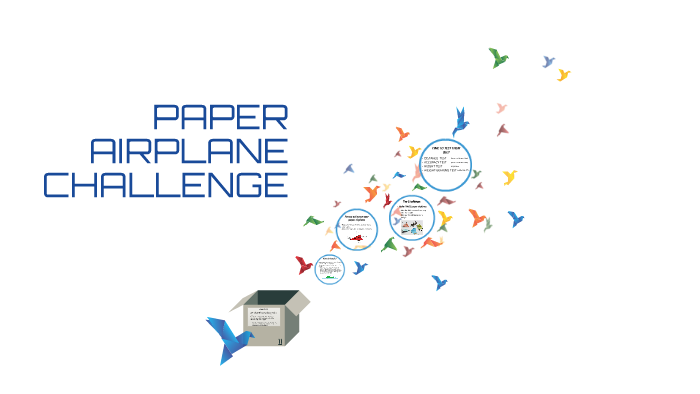PAPER AIRPLANE CHALLENGE by Brooke Viau