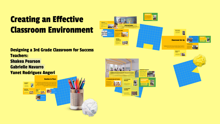 Creating an Effective Classroom Environment by Yanet R-Angeri on Prezi