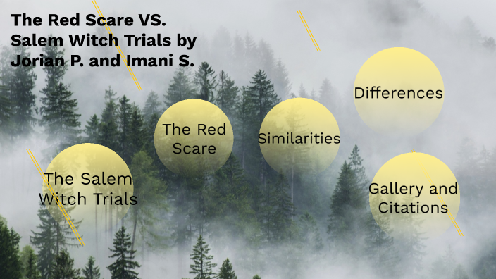 The Red Scare v. The Salem Witch Trials by Imani Stanback on Prezi