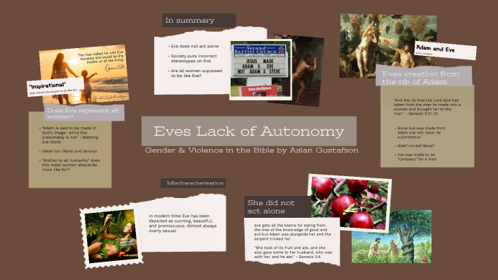 Eves Lack of Autonomy by Aslan Gustafson on Prezi
