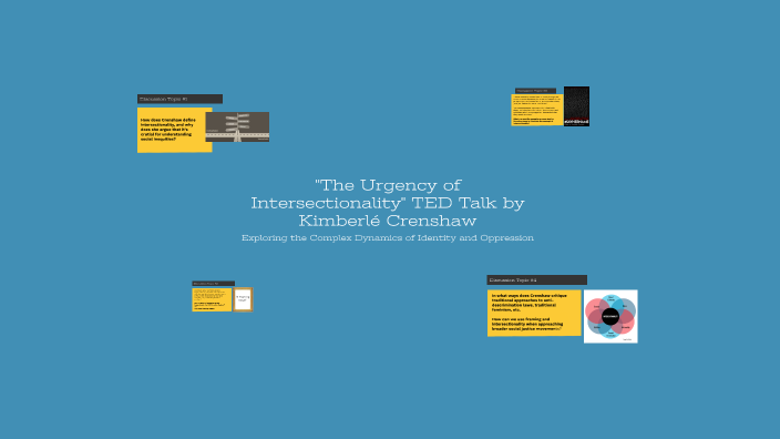 The Urgency of Intersectionality by emily large on Prezi