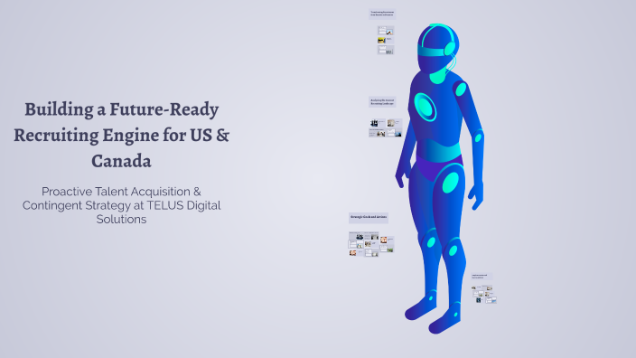 Building a Future-Ready Recruiting Engine for US & Canada by R R on Prezi