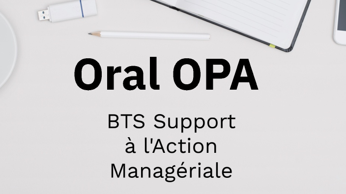 Oral OPA by Emma segalas on Prezi