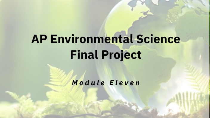 APES Final Project by Jake Kirby on Prezi