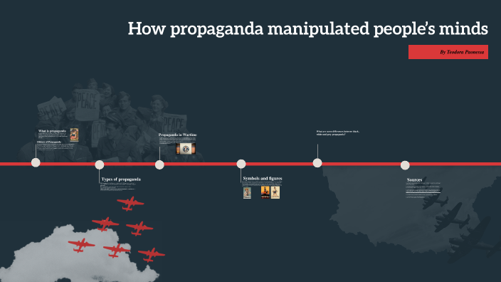 The Evolution of Propaganda by Tea Paonessa on Prezi