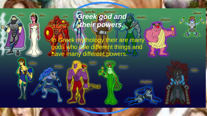 greek gods and their powers by robert huber on Prezi