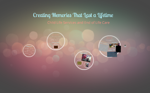 Legacy Building and Memory Making by Tara Monroe on Prezi