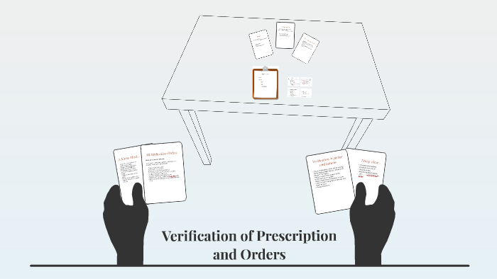 Verification of Prescription and Orders by John Erick Delos Santos on Prezi