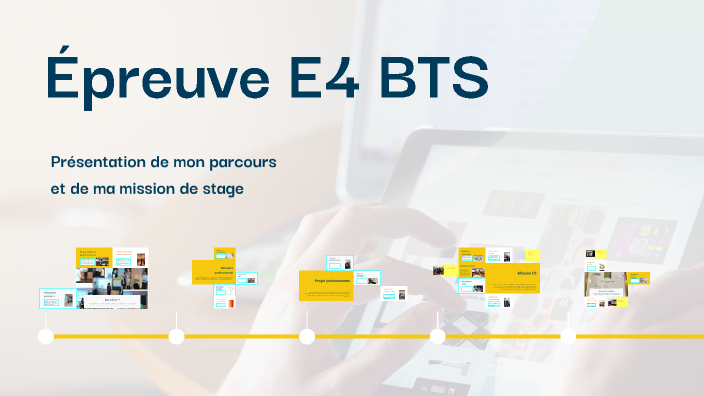 Épreuve E4 BTS by Juliette Blotiere on Prezi