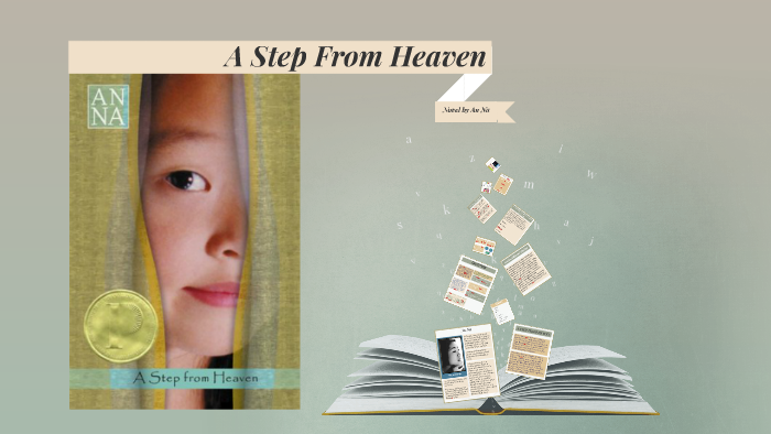 A Step From Heaven by L G on Prezi