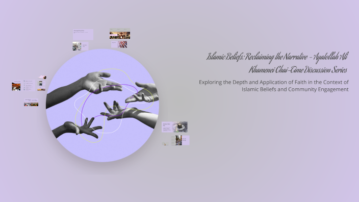 Islamic Beliefs: Reclaiming the Narrative - Ayatollah Ali Khamenei Chai ...