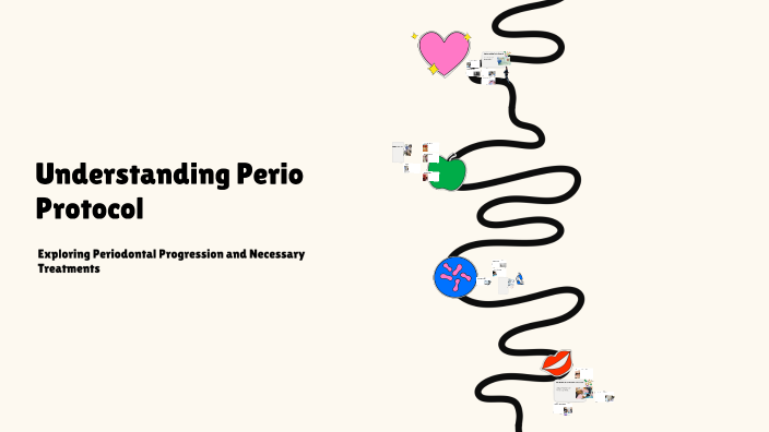 Understanding Perio Protocol by Annette Arevalos on Prezi