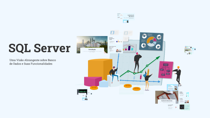 SQL Server by Luis Guilherme on Prezi