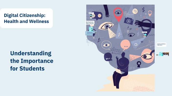 Digital Citizenship: Health and Wellness by Tiffiany Roberts on Prezi