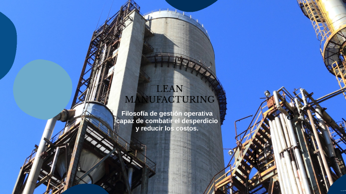 LEAN MANUFACTURING by Pilar Tavera on Prezi
