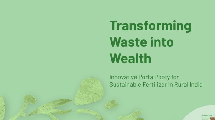 Transforming Waste into Wealth by NAITEEK PODDER on Prezi