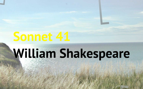 Sonnet 41 by Jadyn Amidei on Prezi