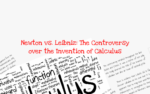 Leibniz vs. Newton: The Controversy of the Invention of Calculus by ...