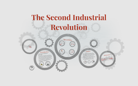 The Second Industrial Revolution by Christina C on Prezi
