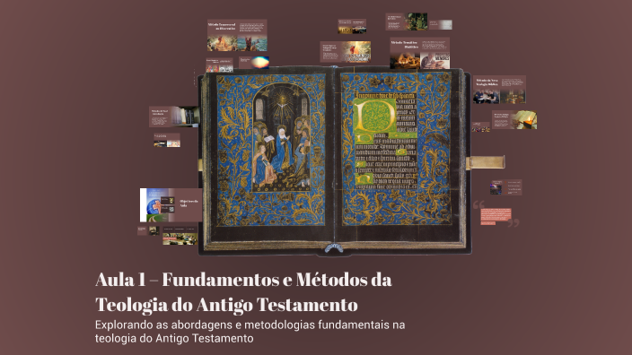 Teologia do A.T. Aula 1 – Fundamentos e Métodos da Teologia do Antigo ...
