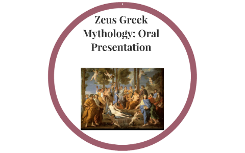 Greek Mythology Oral Presentation by Jeremy Rippel on Prezi