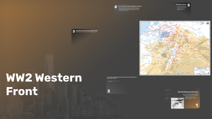 Western Front of World War II by Faith Flickinger on Prezi