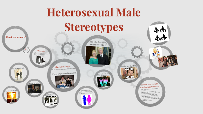 Heterosexual Male Stereotypes by Ildefonso Muñoz on Prezi