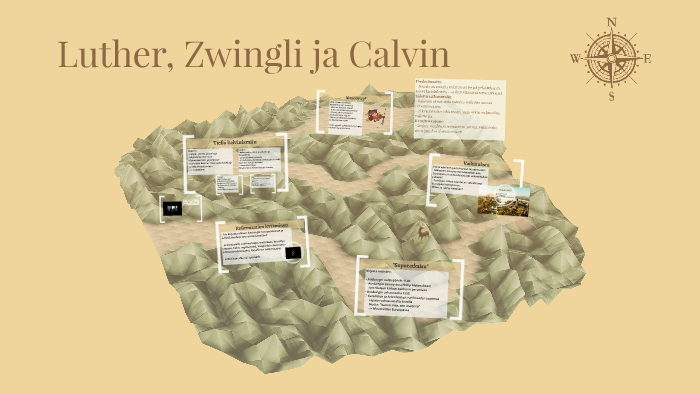 Luther, Zwingli ja Calvin by Pirjo Rantala on Prezi
