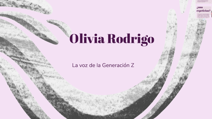 Olivia Rodrigo by Eduardo Robalino on Prezi