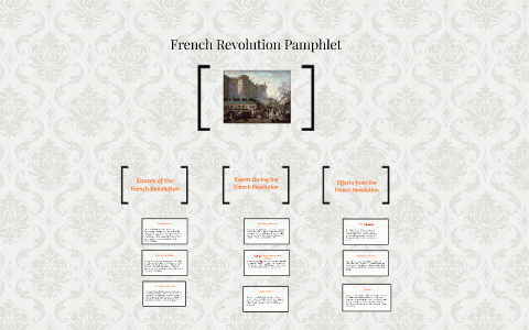 French Revolution Pamphlet by Corey Shamley on Prezi