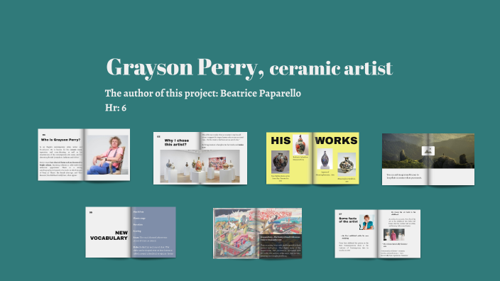 Grayson Perry by Beatrice Paparello on Prezi
