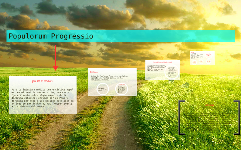 Populorum Progressio by Jose Herrera on Prezi