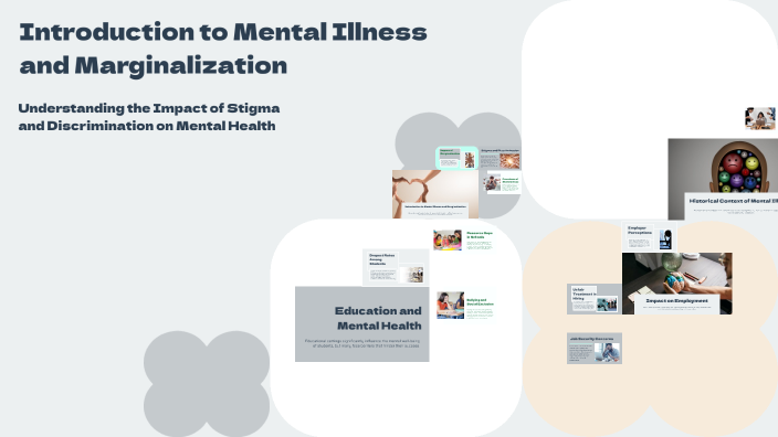 Introduction to Mental Illness and Marginalization by Indie Nameth on Prezi