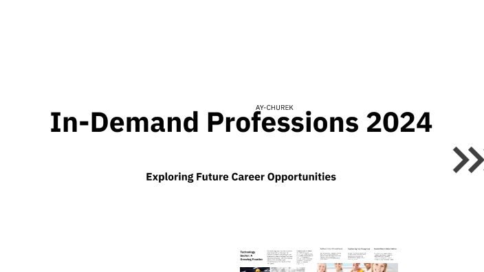 In-Demand Professions 2024 by Ай-чурек Мит-оол on Prezi