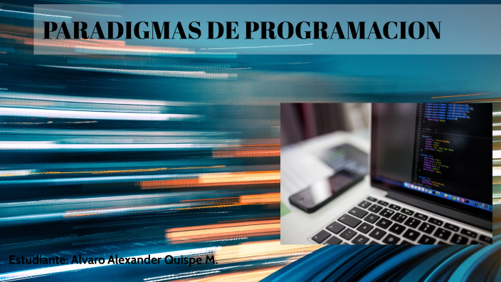 PARADIGMA DE LA PROGRAMACION by Alvaro Alexander Adslg on Prezi