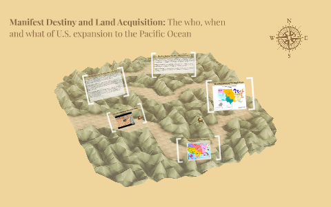 Manifest Destiny and Land Acquisition by 8th Grade US History on Prezi