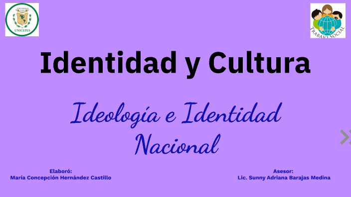 Identidad y Cultura by MARIA CONCEPCION HERNANDEZ CASTILLO on Prezi