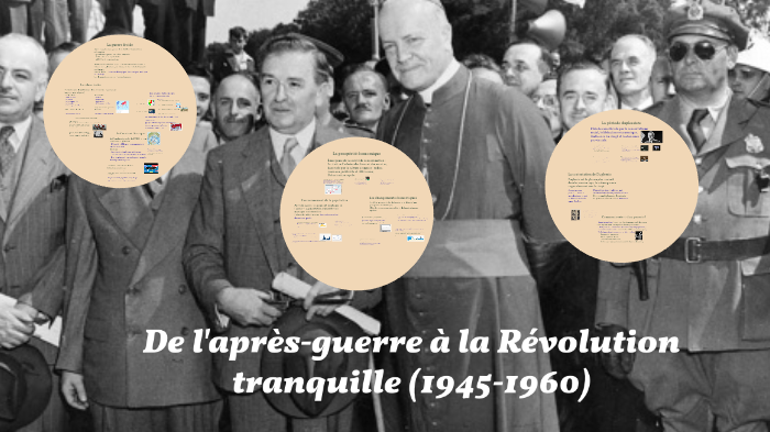DOSSIER 7 - De l'après-guerre à la Révolution tranquille by Carl St ...