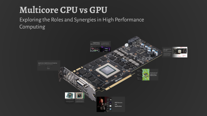 Multicore CPU vs GPU by Maruthi srujan on Prezi