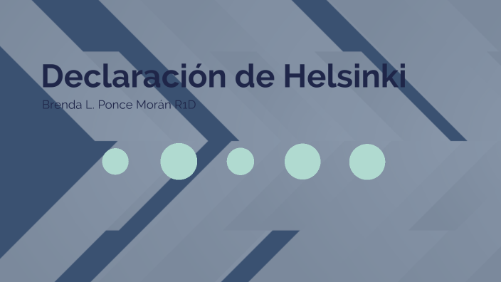 Declaración de Helsinki by Brenda Ponce on Prezi