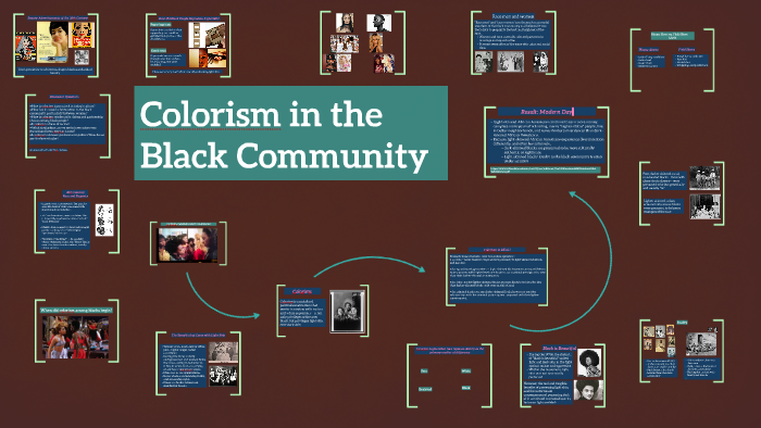 Colorism in the Black Community by Natasha McPherson on Prezi