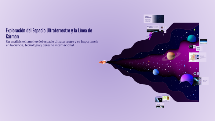 Exploración del Espacio Ultraterrestre y la Línea de Kármán by Jhonny ...