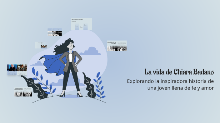 La vida de Chiara Badano by Lucas Gulín on Prezi