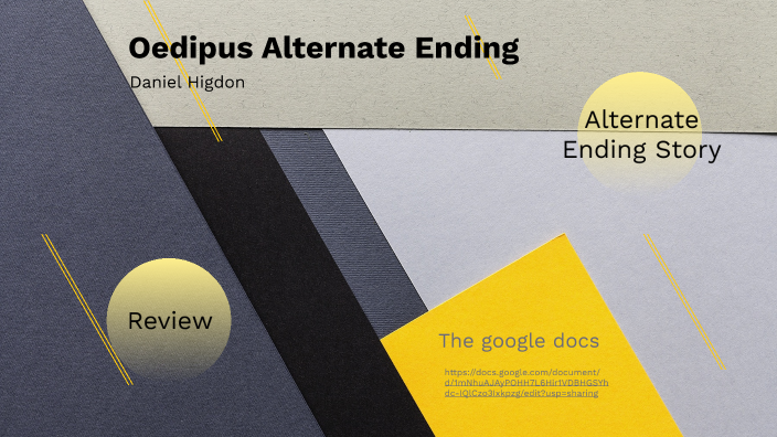 Oedipus Story by Daniel Higdon on Prezi