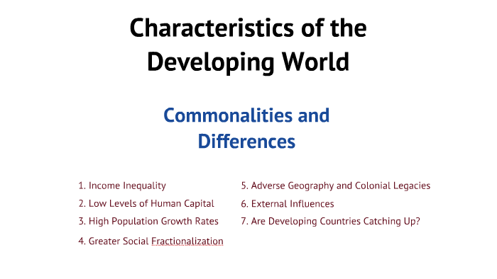 Econ365Su17.3 Characteristics of Developing Countries by Hisham Foad on ...