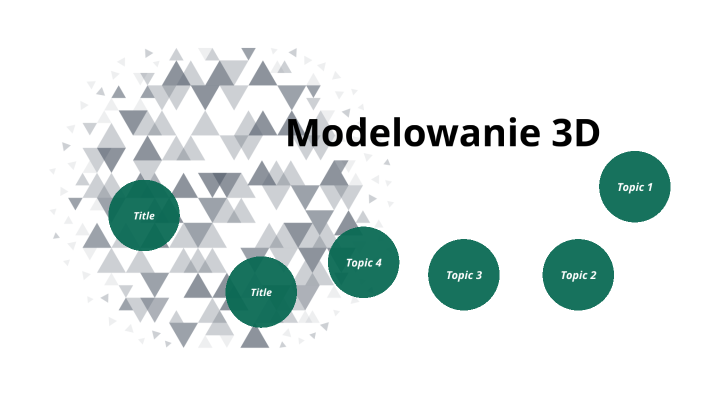 Modelowanie 3D by Daniel Rogiński on Prezi