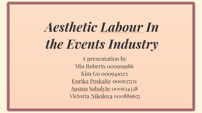 Aesthetic Labour by Kim Go on Prezi