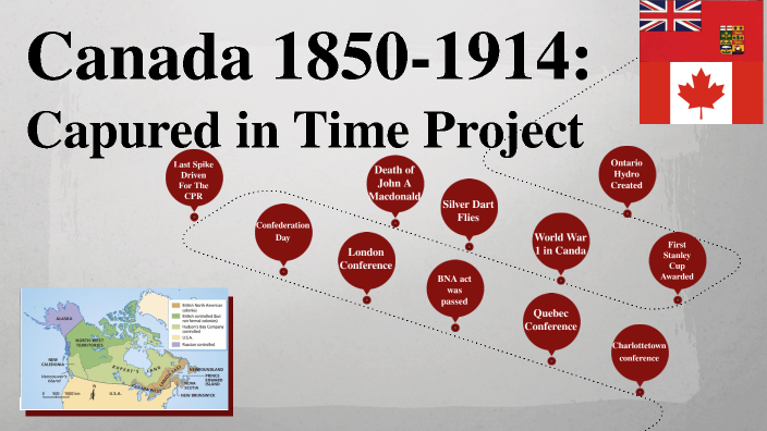 Canada, 1850-1914: Captured In Time Project by Emerson Hardy on Prezi