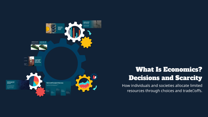What Is Economics? Decisions and Scarcity by Pagaling, Jacob Martin A ...