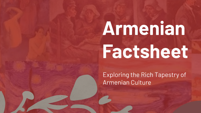 Armenian Factsheet by Nicholas Wainwright on Prezi